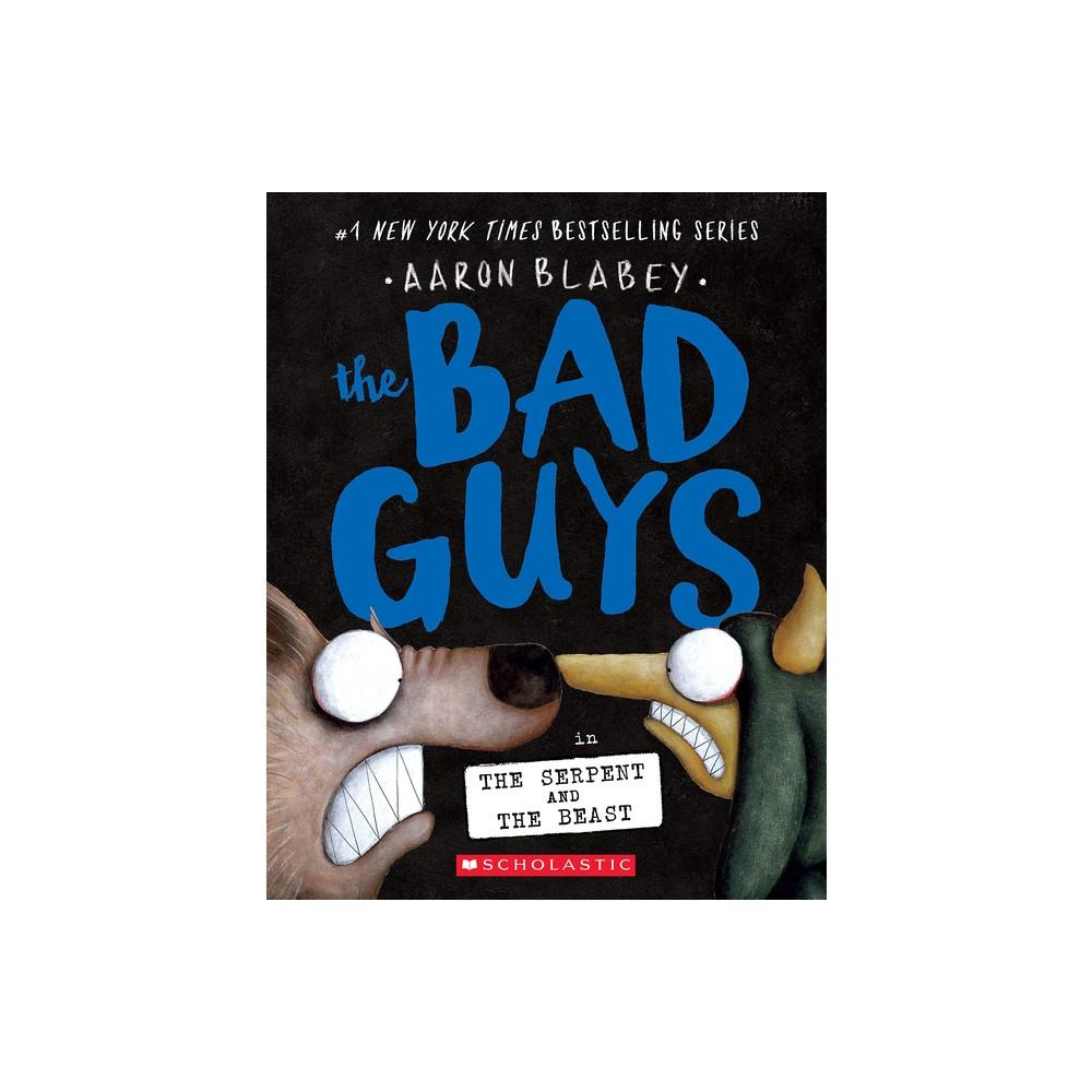 The Bad Guys in The Serpent and The Beast (The Bad Guys #19) | On The ...